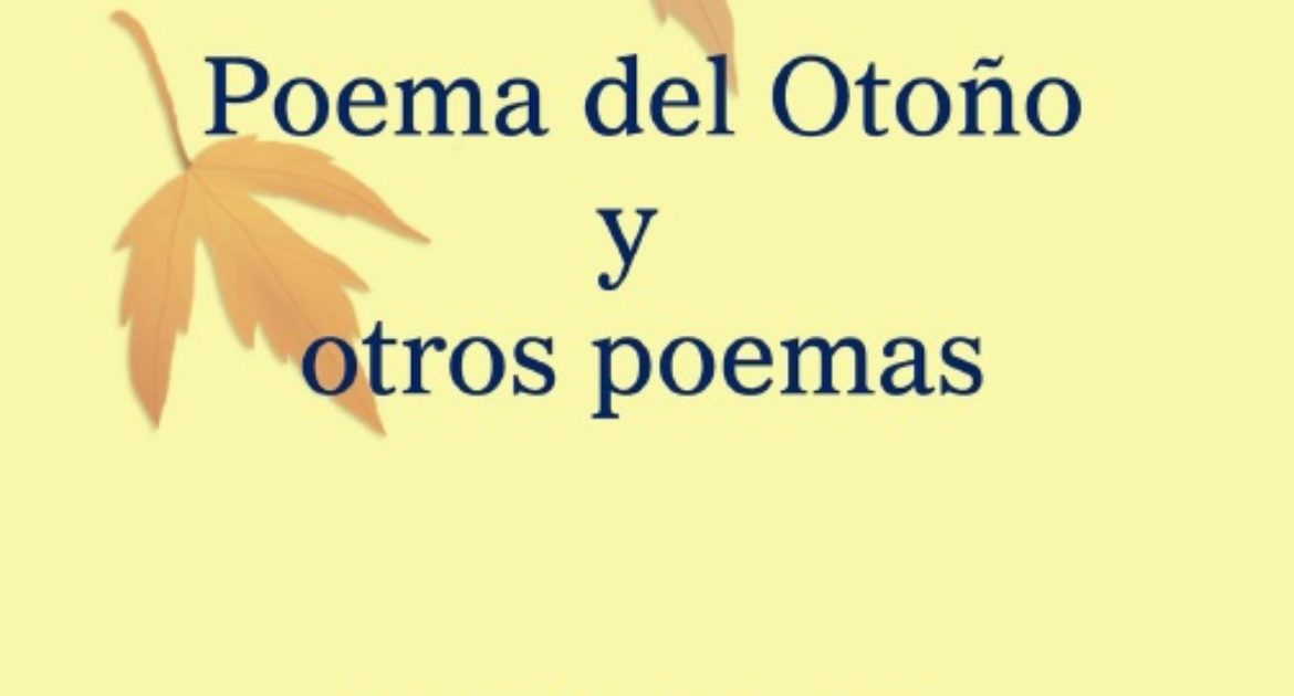 POEMA DEL OTOÑO – INC