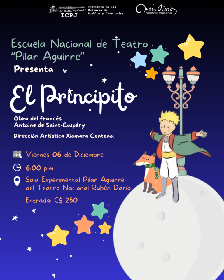 Escuela Nacional de Teatro “pilar Aguirre” presenta Obra El Principito ...